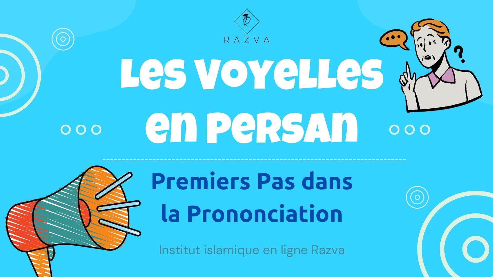 Les Voyelles en Persan : Guide Essentiel pour la Prononciation - Razva